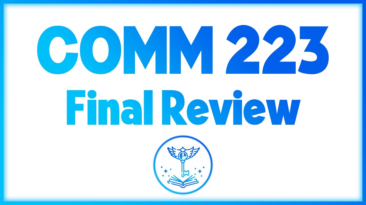 COMM 223 Final Exam Review - YouTube