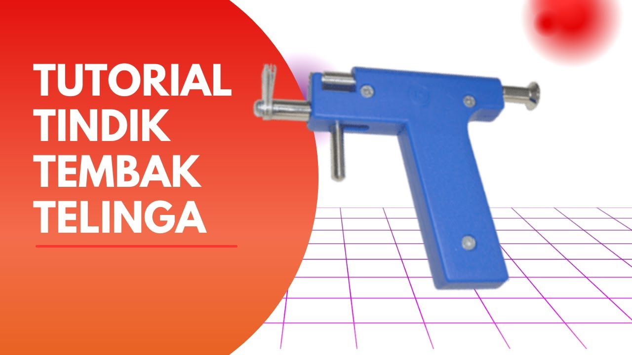 Tutorial Tindik Tembak Telinga - YouTube