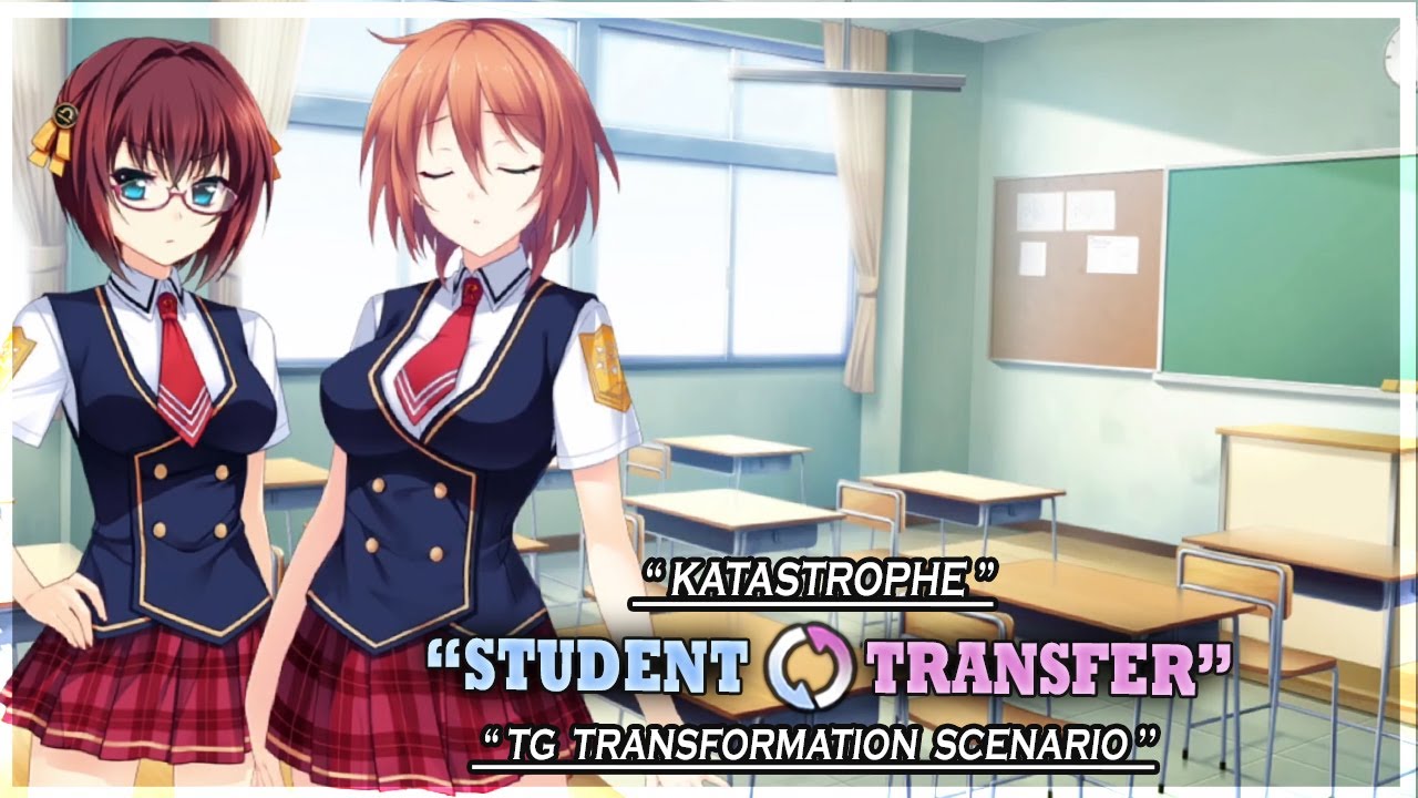 Student Transfer | Katastrophe | TG Transformation Scane | Part 1 ...