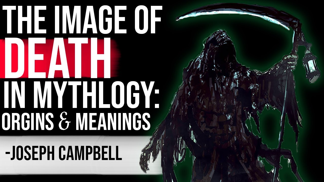 The Image of Death in Mythology: Origins and Meanings - Joseph Campbell ...