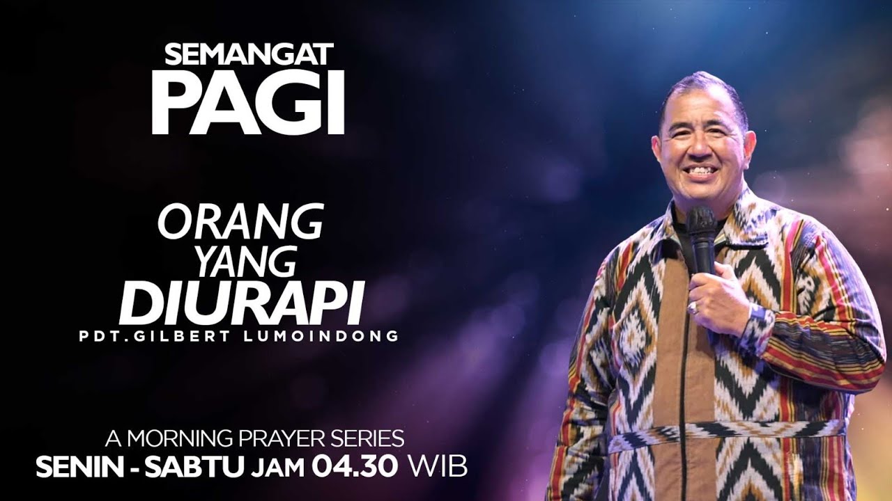 Semangat Pagi | Orang Yang Diurapi | Jumat, 26 Mei 2023 - YouTube