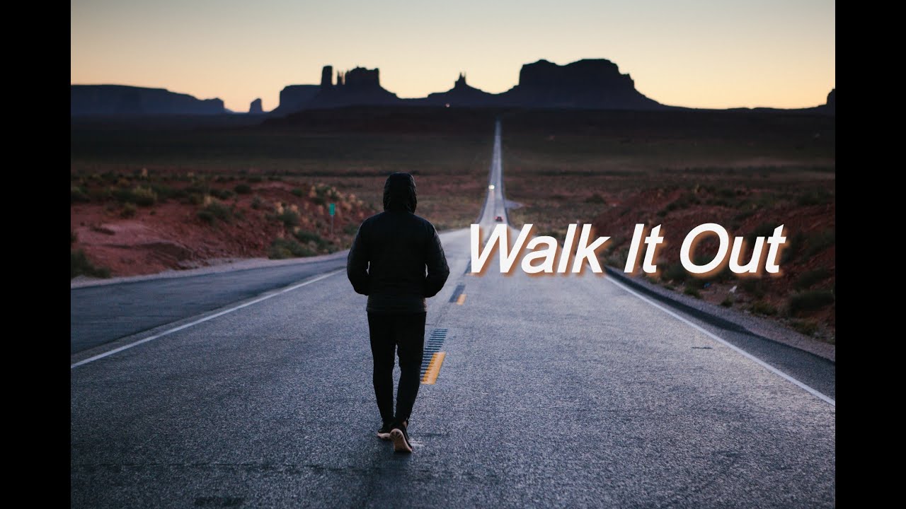 Walk it Out Part 1 - YouTube