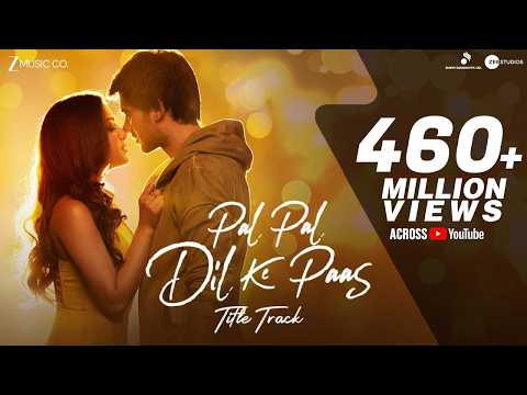 Pal Pal Dil Ke Paas  | Arijit Singh | Karan Deol, Sahher | Parampara, Sachet, Rishi Rich