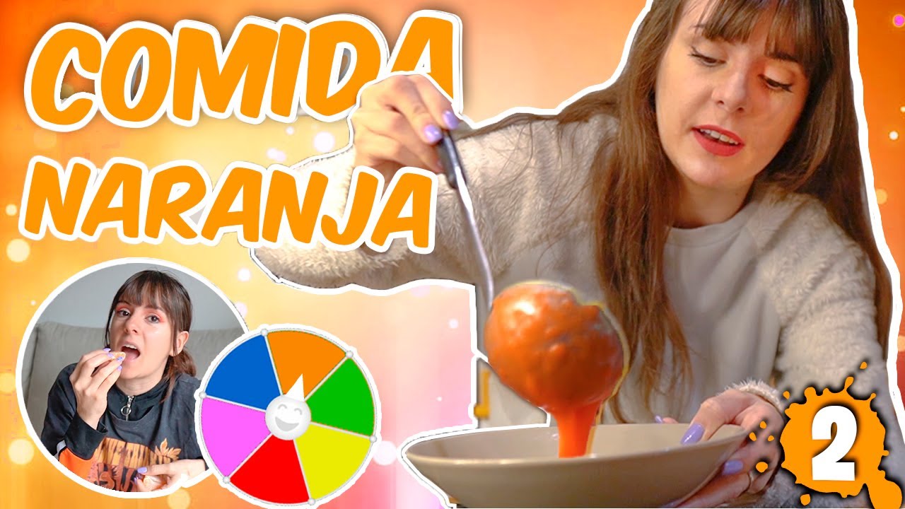 UNA SEMANA COMIENDO POR COLORES 🌈 Color naranja por 24 horas 🍊 - YouTube
