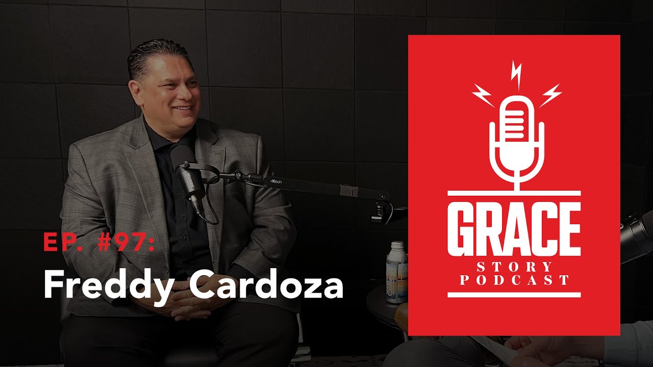 Grace Story Podcast – Ep.97: Dr. Freddy Cardoza - YouTube