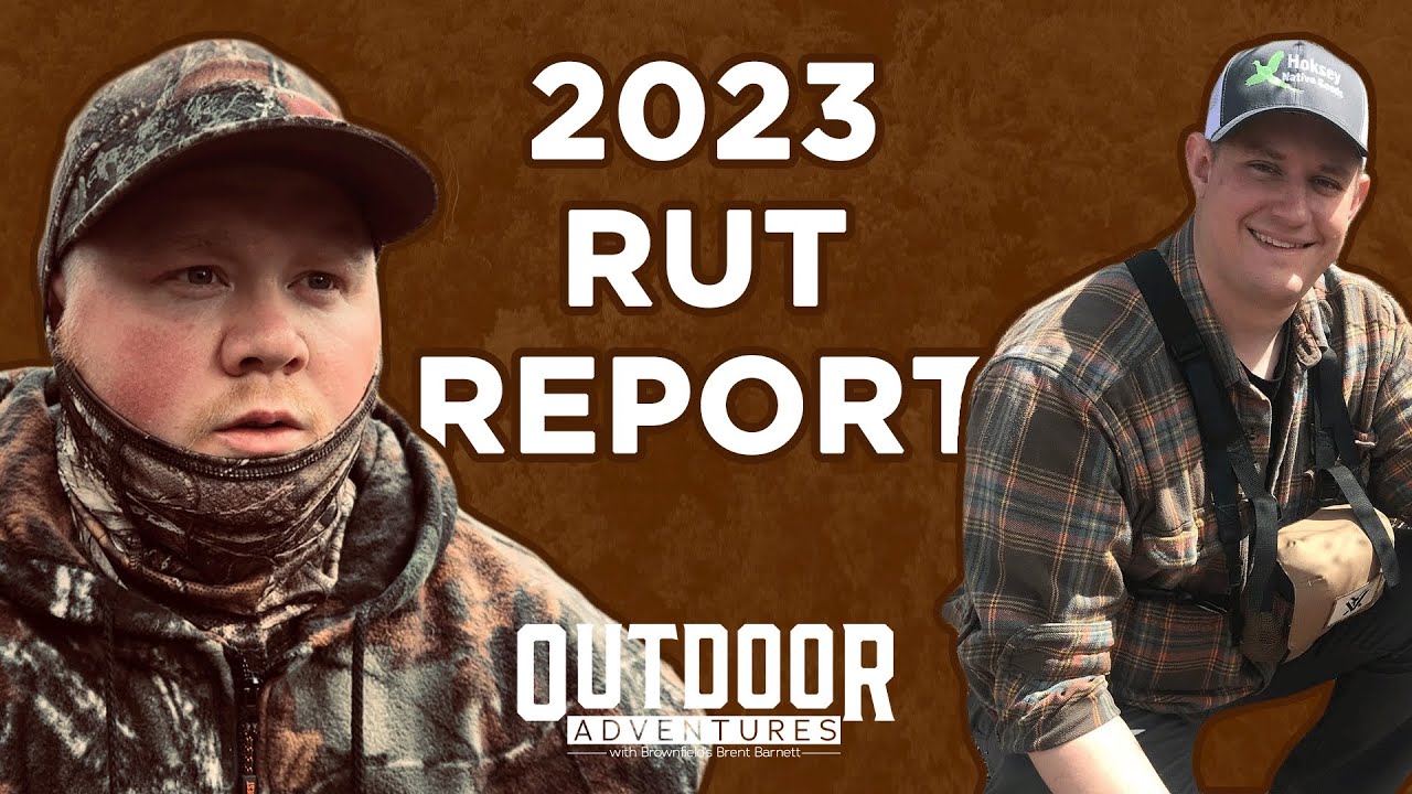 2023 Rut Report | Outdoor Adventures for 11/18/23 - YouTube