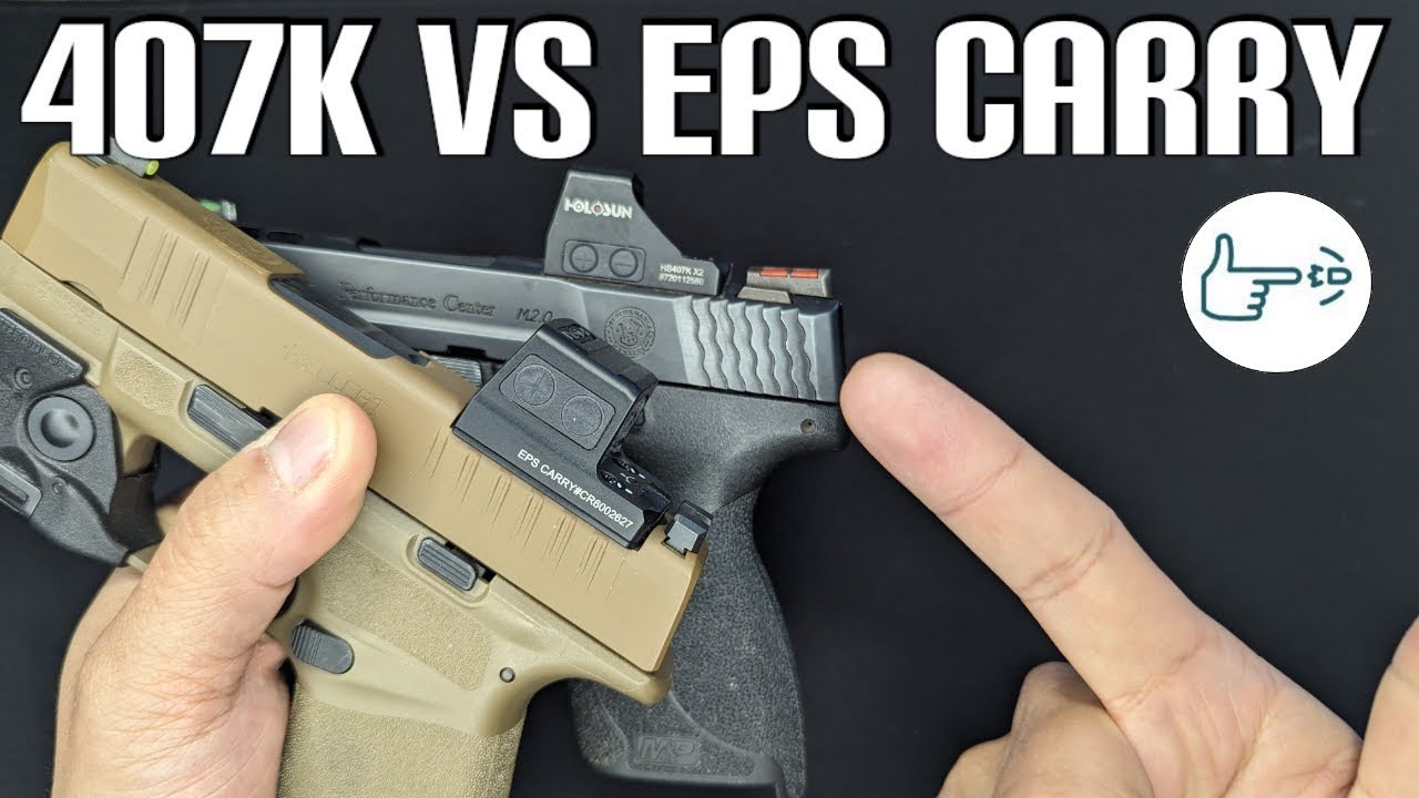 Everything you need to know about the Holosun 407k and EPS Carry - YouTube