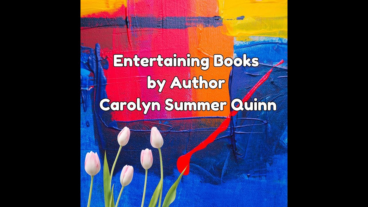The Book Show - Updated! By Author Carolyn Summer Quinn - YouTube