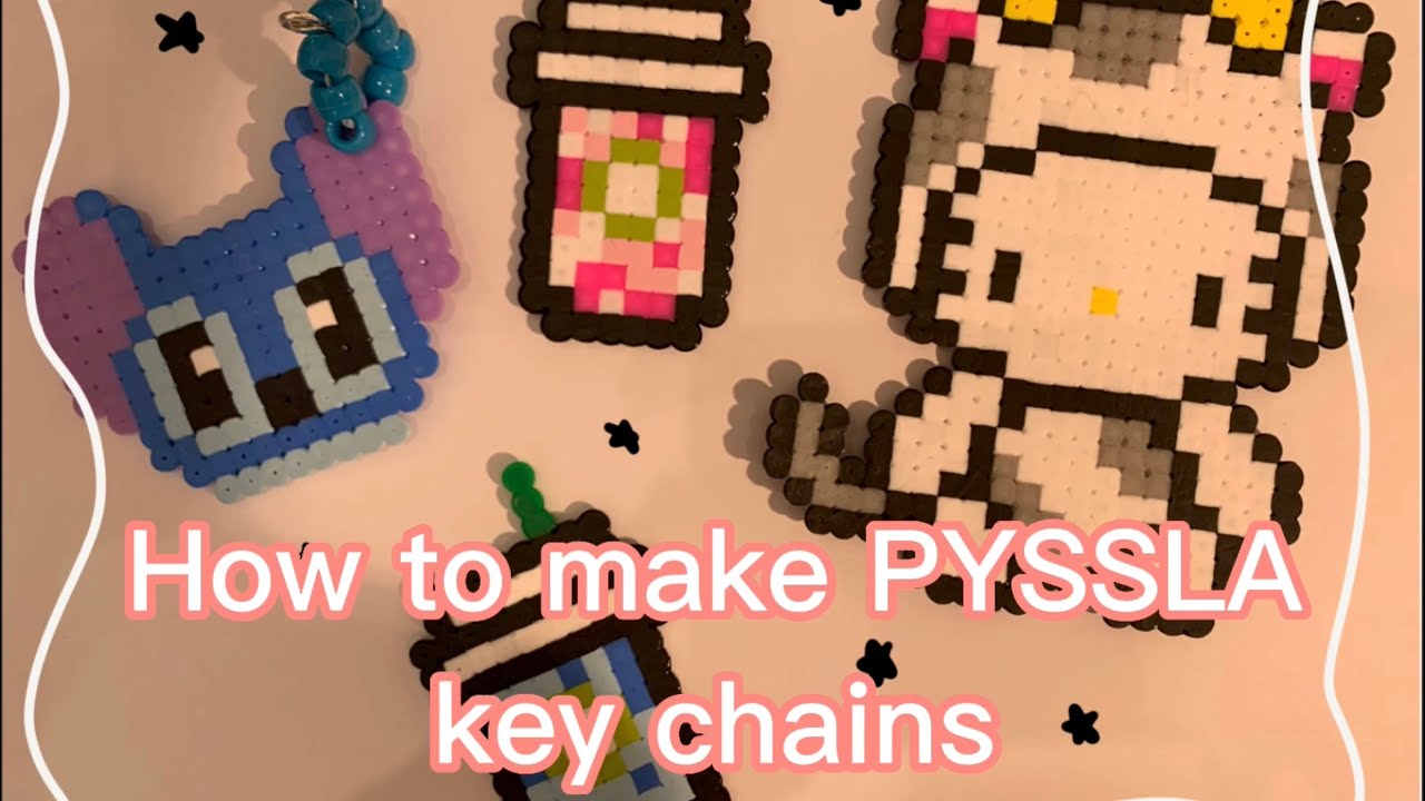 How To Make PYSSLA key chains - YouTube