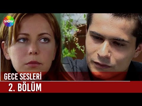 Gece Sesleri 2. Bölüm