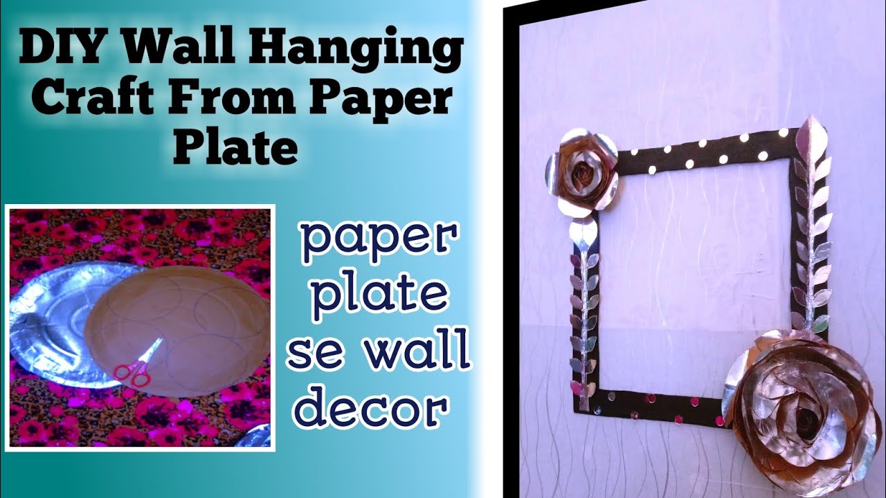 DIY Wall Hanging Craft From Paper Plate/wall hanging craft from waste ...