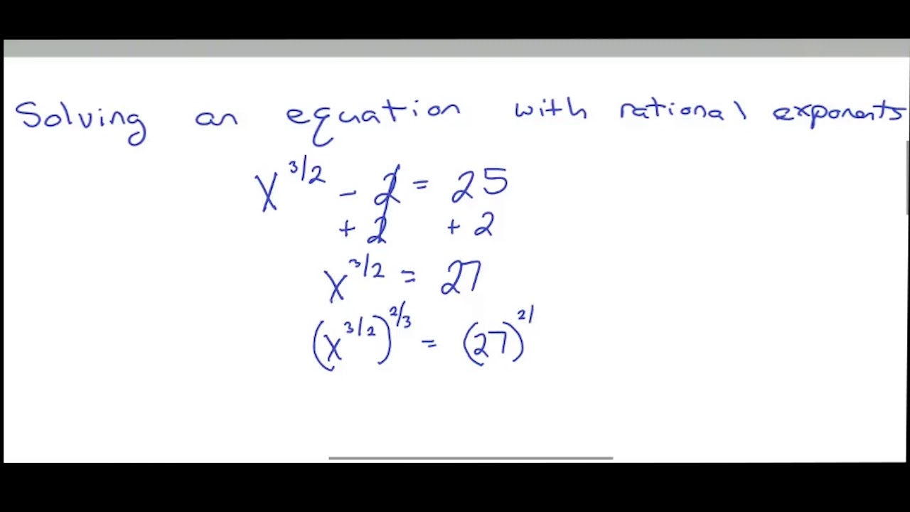 Alg2 7 3 Solving Equations With Rational Exponents YouTube alg2-7-3-solving-equations-with-rational-exponents-youtube
