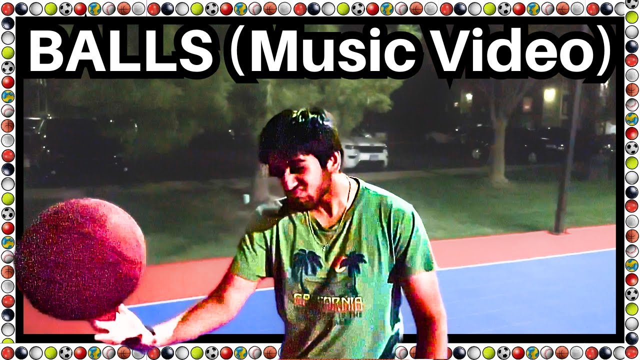 BALLS (Official Music Video) - YouTube