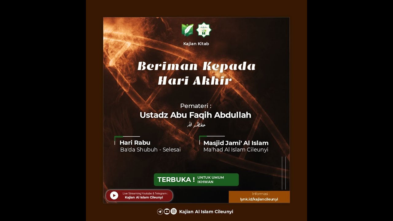 Beriman Kepada Hari Akhir #2 - Ustadz Abu Faqih Abdullah - YouTube