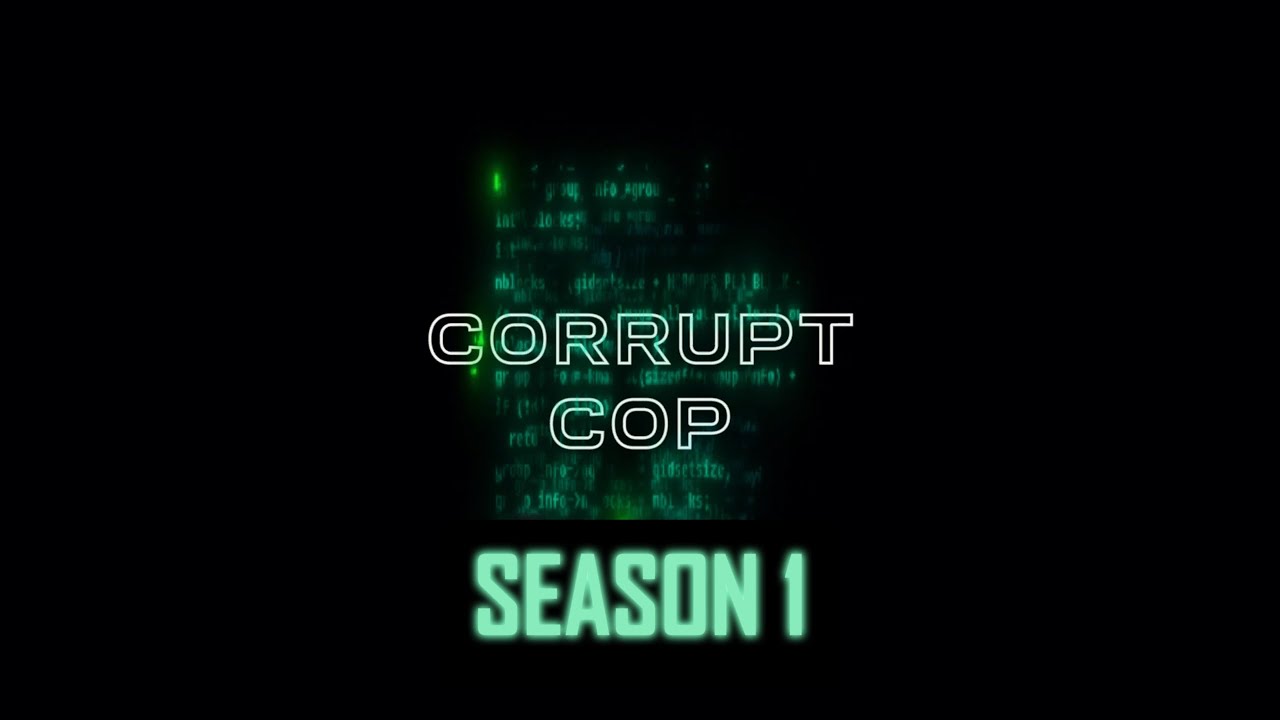 Corrupt cop full episode (Season 1) - YouTube