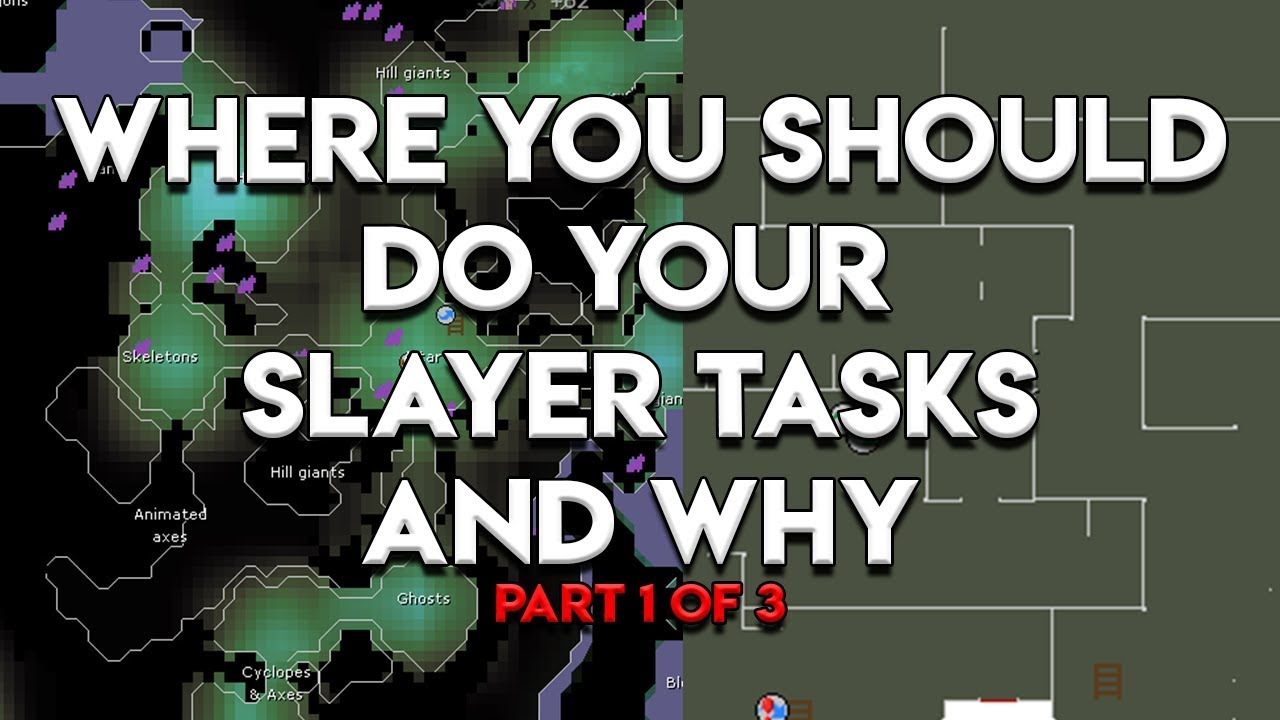 Where You Should Do Slayer Tasks and Why - Part 1 of 3 - YouTube