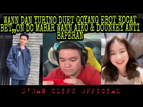 WANN SarkaSin YURINO DUET GOYANG EBOT KOCAk Bet,,ON DC MABAR WANN AIKO & DOUNKEY