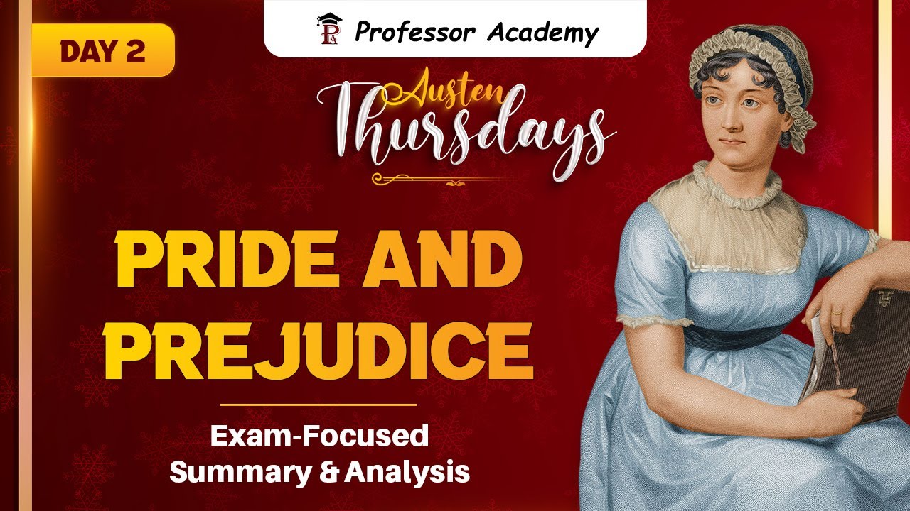 Austen Thursdays Day 2 | Pride and Prejudice | Exam-Focused Summary ...
