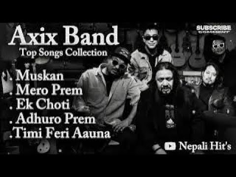 Axix Band Songs Collection || Axix Band popular Songs || Axix Band hit ...