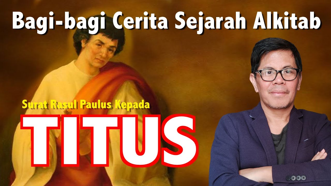 #28 - Surat Rasul Paulus Kepada Titus #pelajaranalkitab #paulus # ...