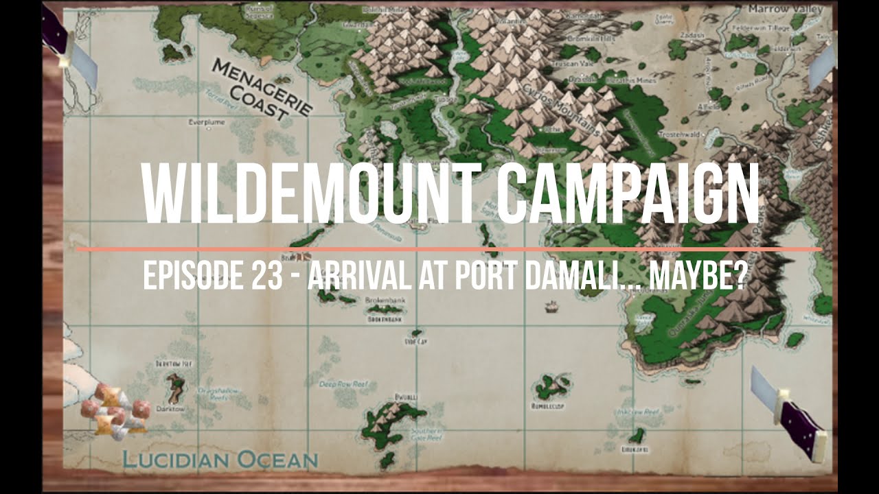 Wildemount Campaign | Ep. 23 - Arrival at Port Damali... Maybe? - YouTube