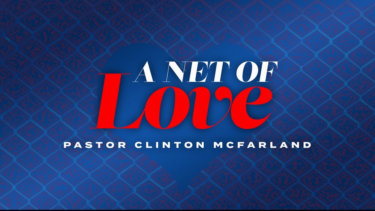 “A Net Of Love”- Family Worship Rebroadcast - YouTube