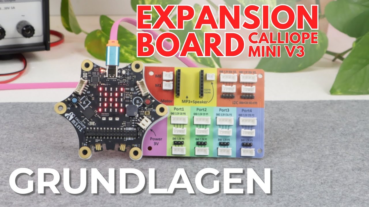 Expansion Board für Calliope Mini V3 - Grundlagen und erste Schritte ...