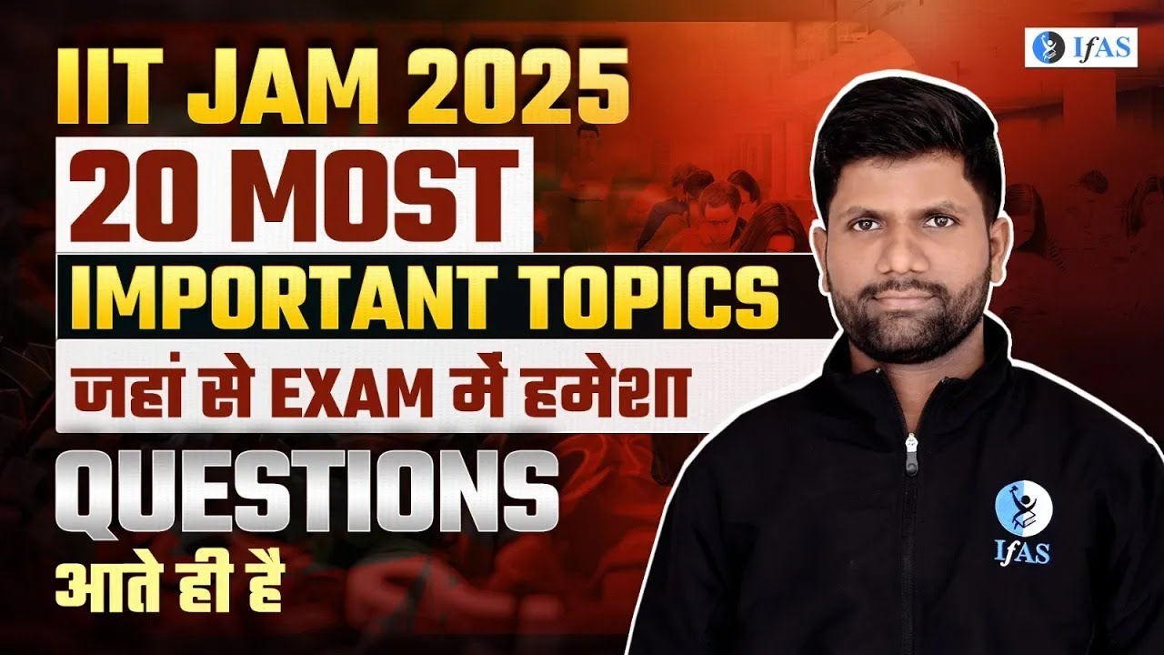 Top Scoring And Easy Topics For IIT JAM Mathematics 2025 Exam - YouTube