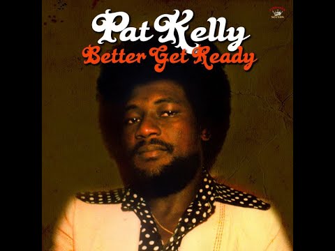 PAT KELLY : REGGAE LEGEND/ICON GONE TOO SOON - YouTube