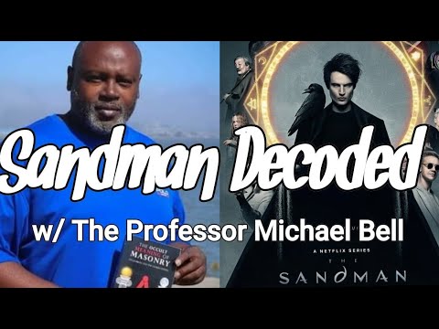 Sandman Decoded w/ The Professor Michael Bell - YouTube