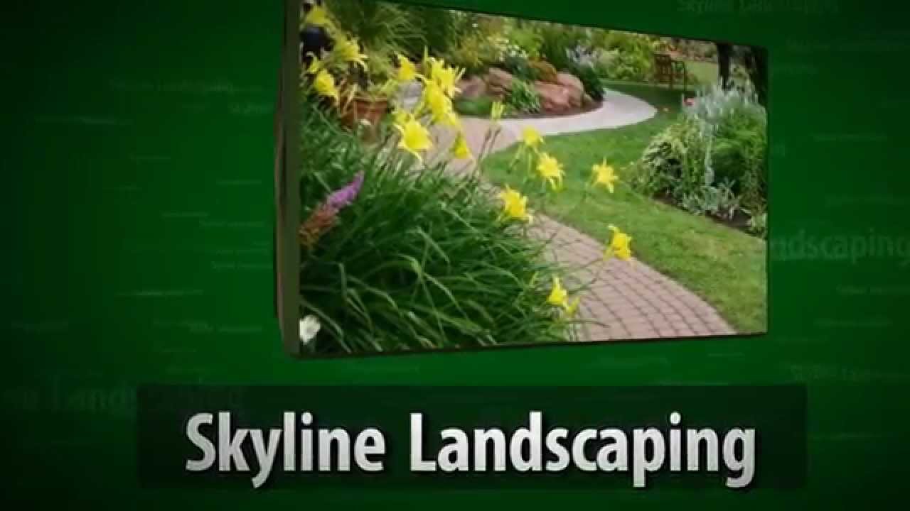 Skyline Landscaping - YouTube