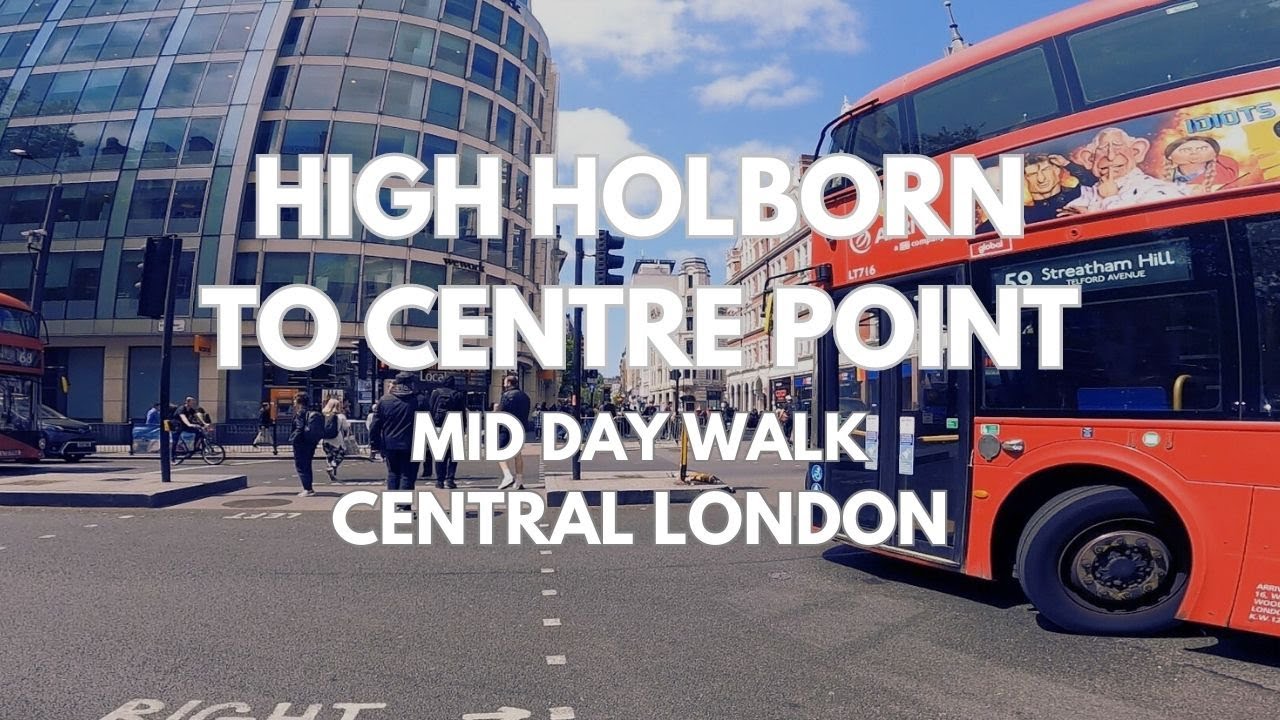 High Holborn To Centre Point, Central London Walk | HD #london # ...