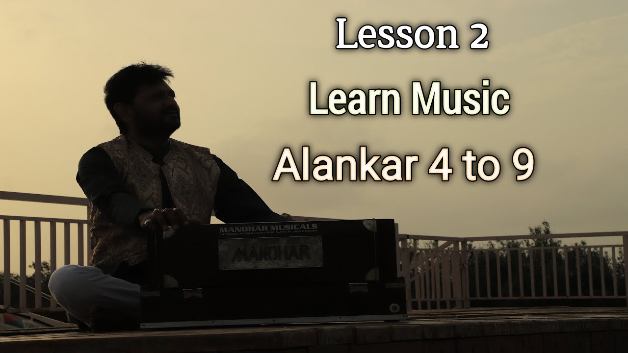 Lesson 2 | Alankar 4 to 9 | Learn Music | Jignesh Tilavat - YouTube