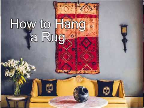 How To Hang a Rug - YouTube