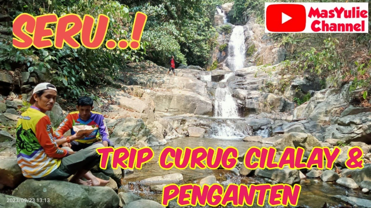 Hiking Curug Cilalay & Penganten - YouTube