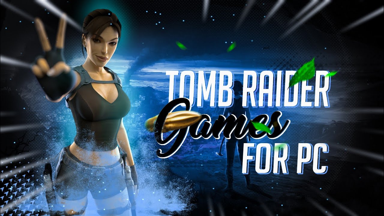 Tomb Raider Games for Pc in Tamil | Lara Croft |AtomPlayer | தமிழ் ...
