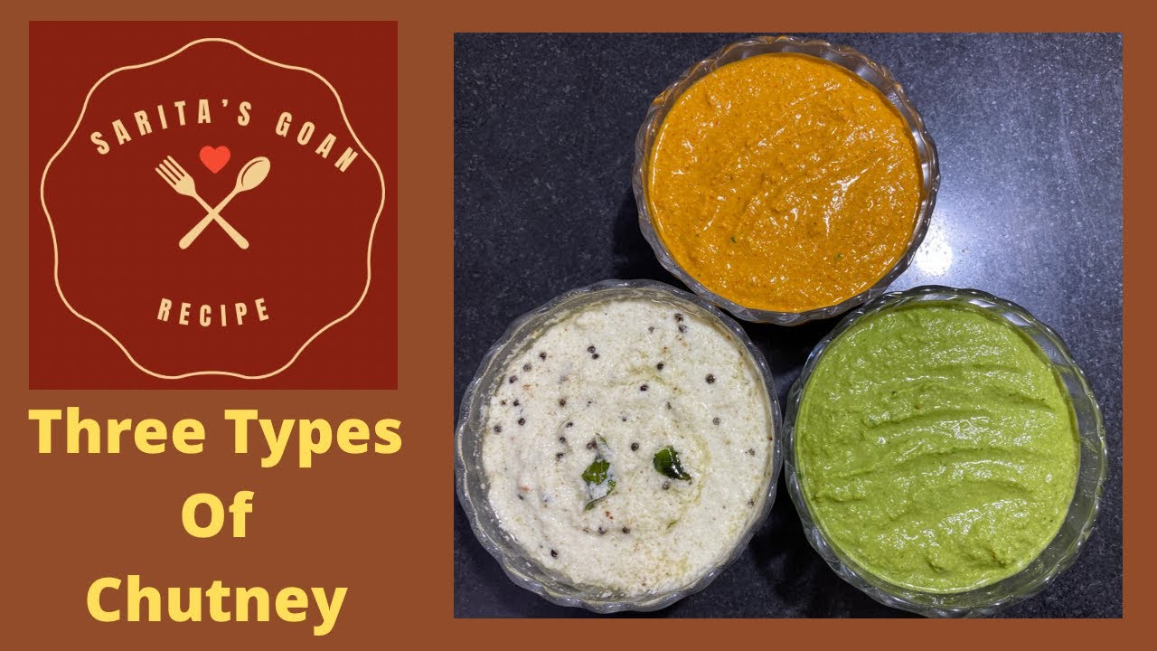 Three Types Of Chutney | Coconut Chutney | तीन वेगळ्या प्रकारच्या ...