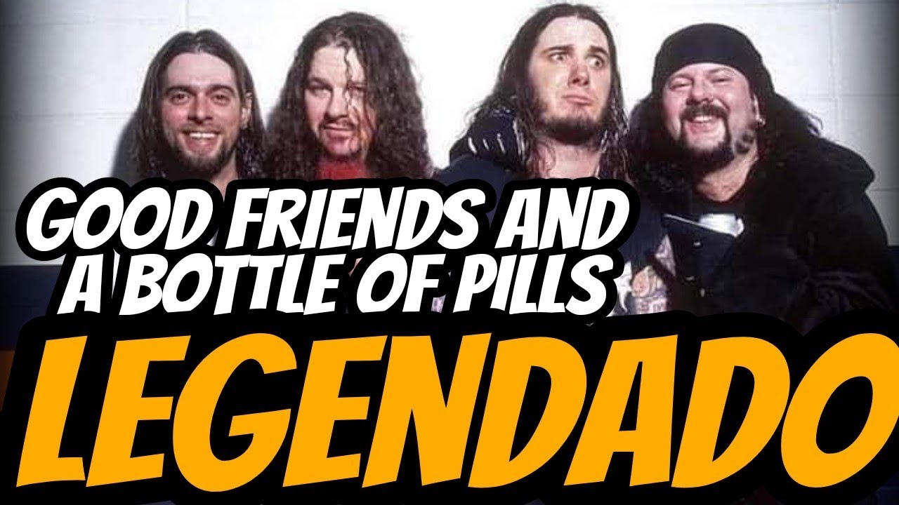 Pantera - Good Friends and a Bottle of Pills (Legendado/Tradução) - YouTube