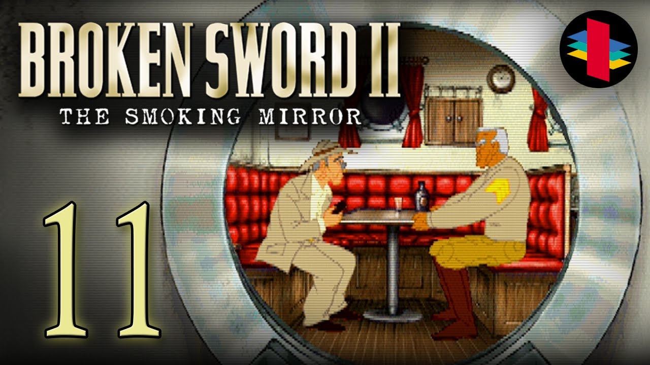 Broken Sword II: The Smoking Mirror - Part 11 - London Docks & Movie ...