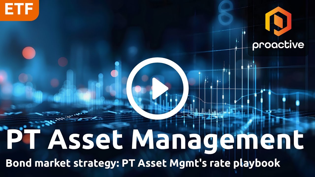 How PT Asset Management targets 5–6% returns in bonds - YouTube