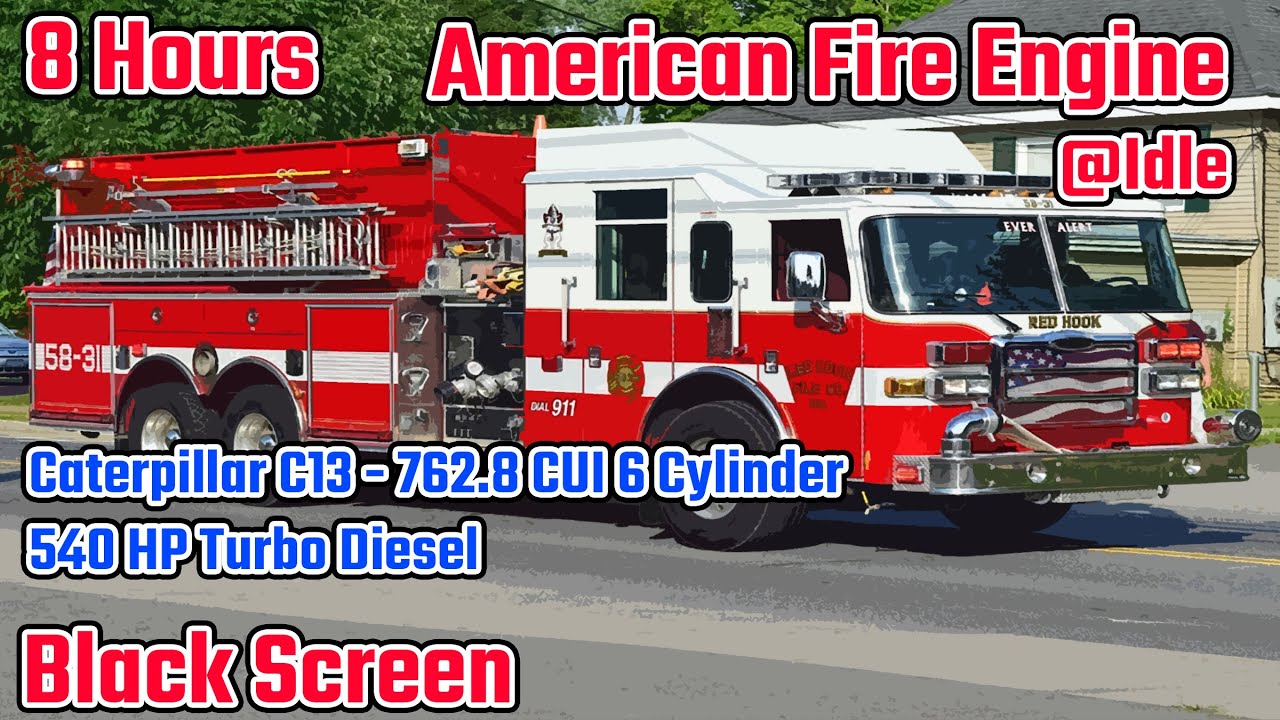 Diesel Engine Sound | Caterpillar | Fire Truck | 8 Hours | Black Screen ...