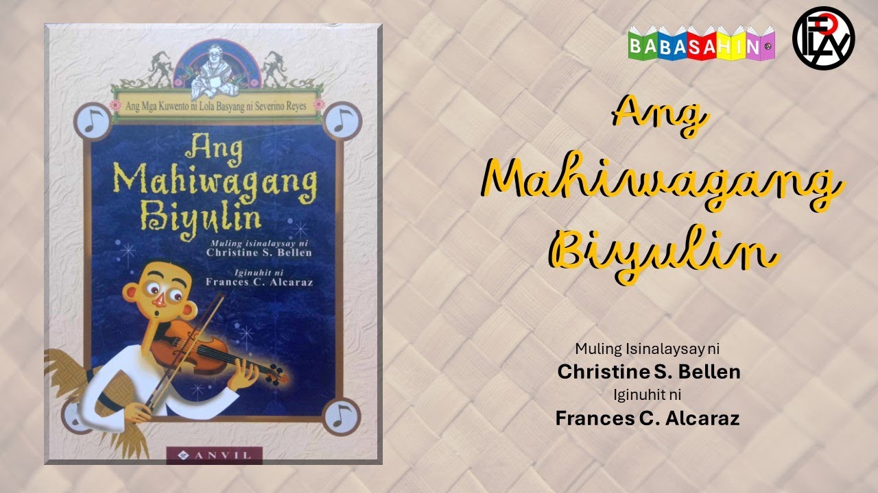 Ang Mahiwagang Biyulin // Kuwentong Pambata // Christine S. Bellen at ...