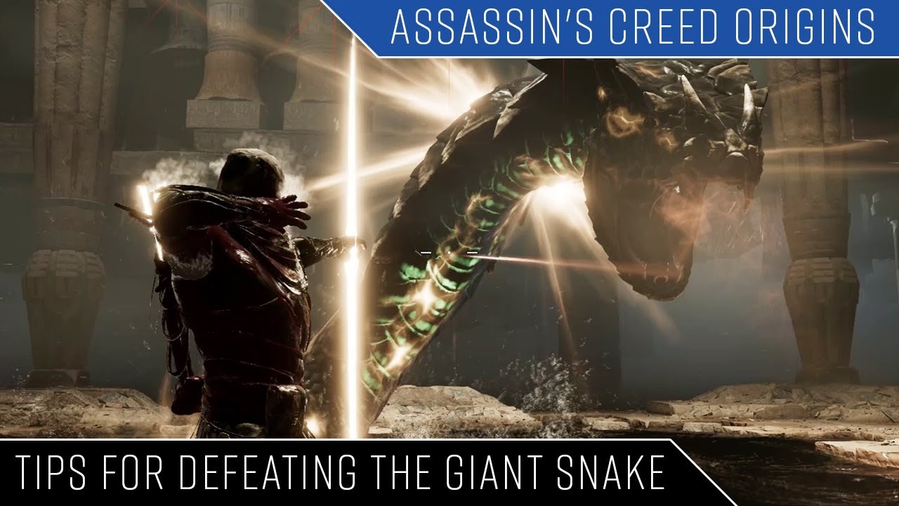 Assassin's Creed Origins Tips for defeating the Giant Snake - YouTube