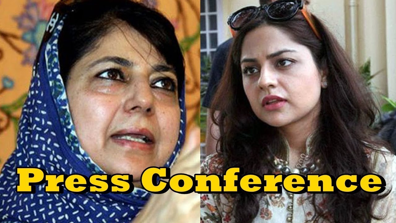 Press Conference || Ms Iltija Mufti || Daughter of Ex CM of J&K ...