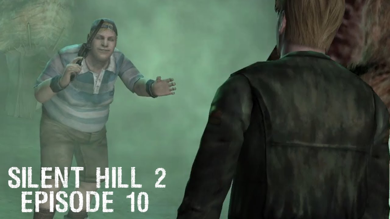 Silent Hill 2 Episode 10 | "Just like me" - YouTube