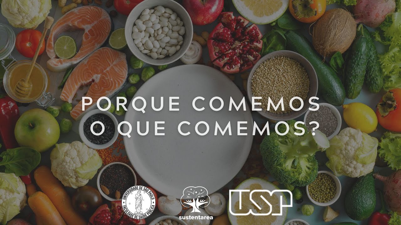 Porque comemos o que comemos? - YouTube