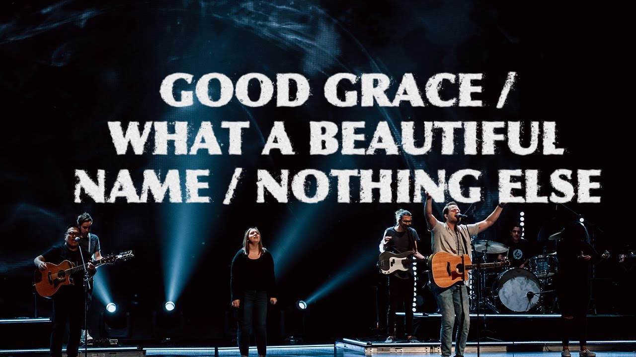 Good Grace / What a Beautiful Name / Nothing Else | Live | Eastside ...