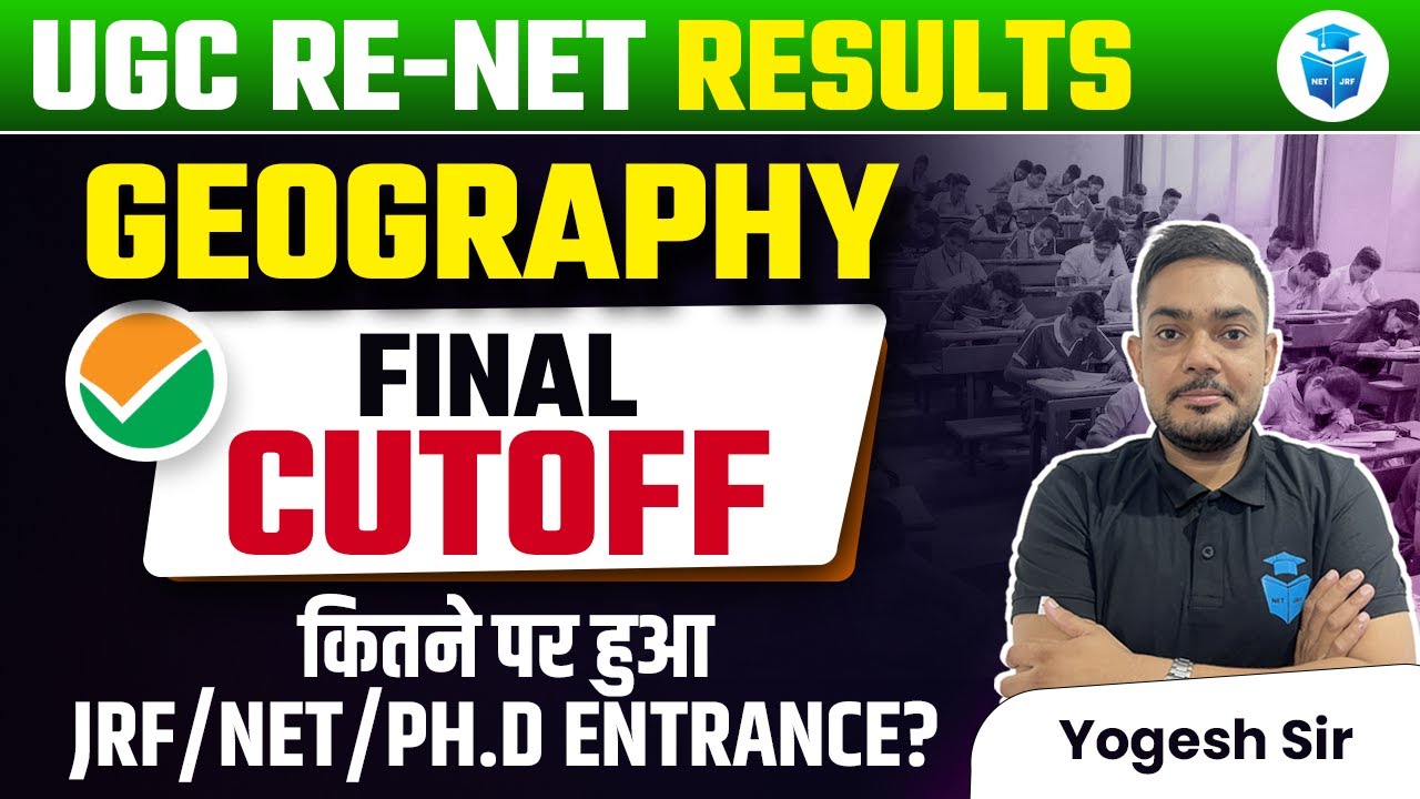 UGC NET Geography Cut Off 2024 | PHD/NET/JRF Geography Cutoff | UGCNET ...