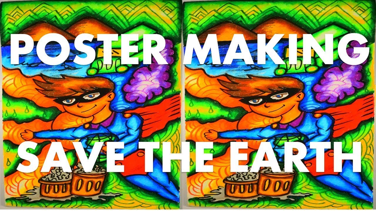 Save Mother Earth Poster Making