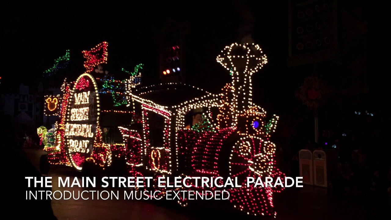 [Recorded] The Main Street Electrical Parade Soundtrack | Introduction ...